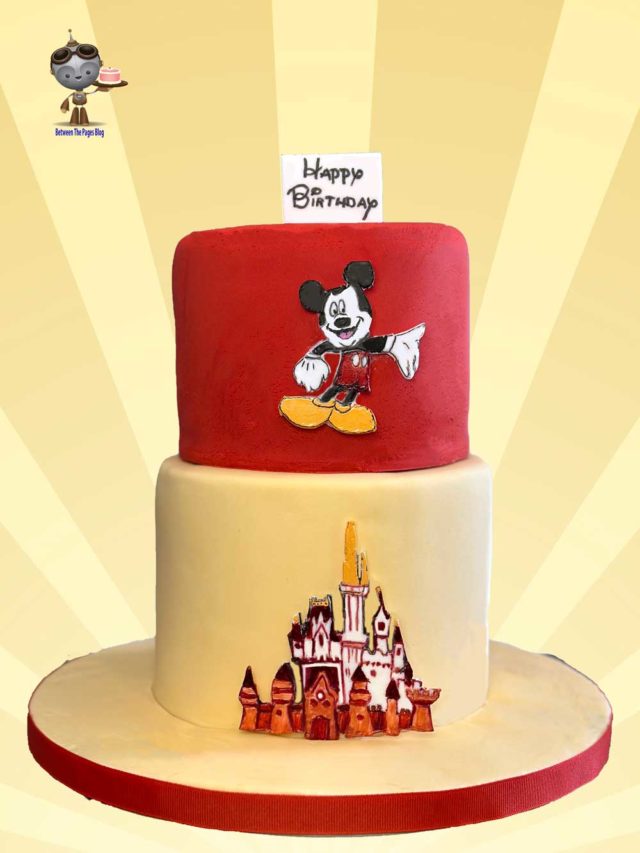 Mickey Mouse Castle Cake - Between The Pages Blog